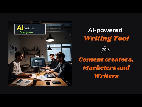 AI-Powered Writing Tool for Content Creators, Marketers and Writers