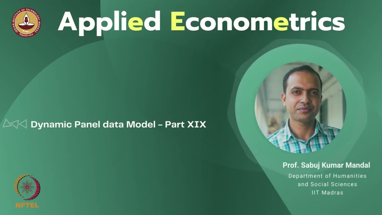 Dynamic Panel data Model - Part XIX
