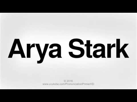 How To Pronounce Arya Stark | Pronunciation Primer HD