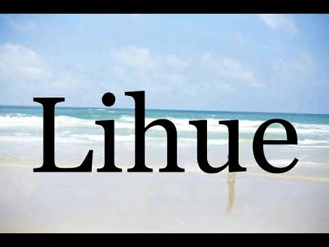 How To Pronounce Lihue๐๐๐๐๐๐Pronunciation Of Lihue