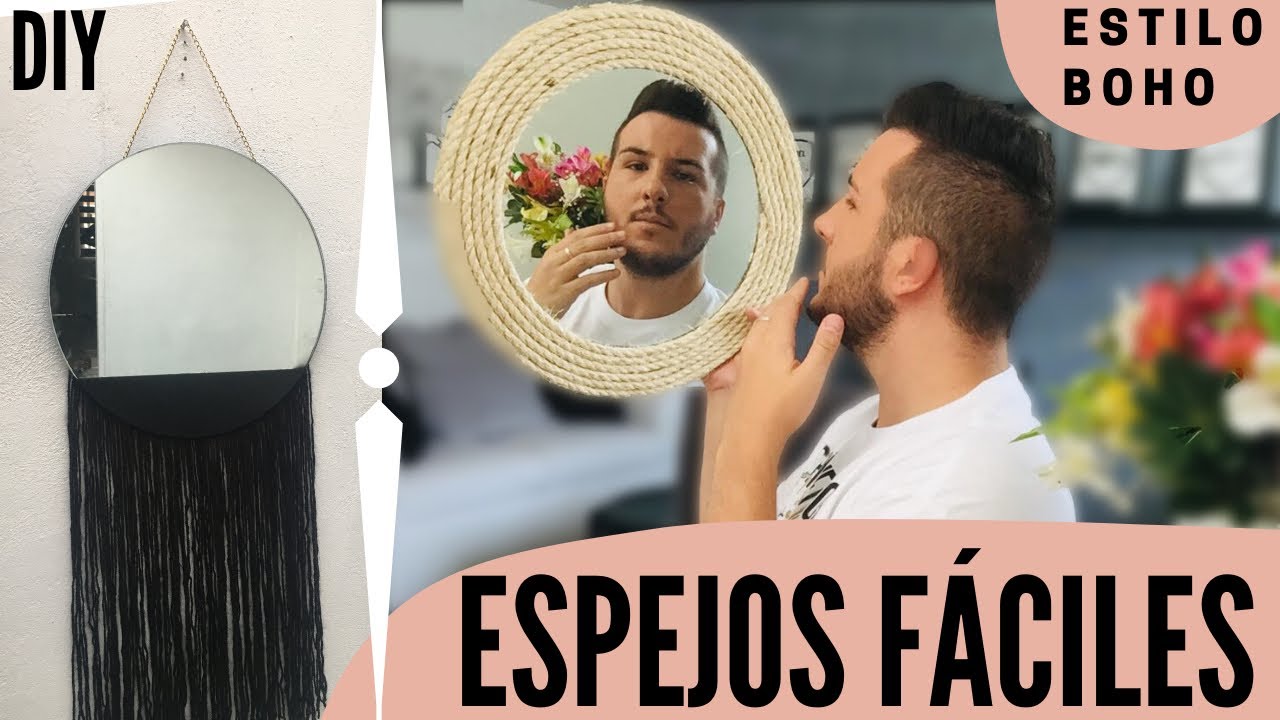 DIY ESPEJOS FÁCILES Y SÚPER BARATOS 💰😍 DECORA CON ESPEJOS | Estilo boho 🎉 SOY DE AMARTE