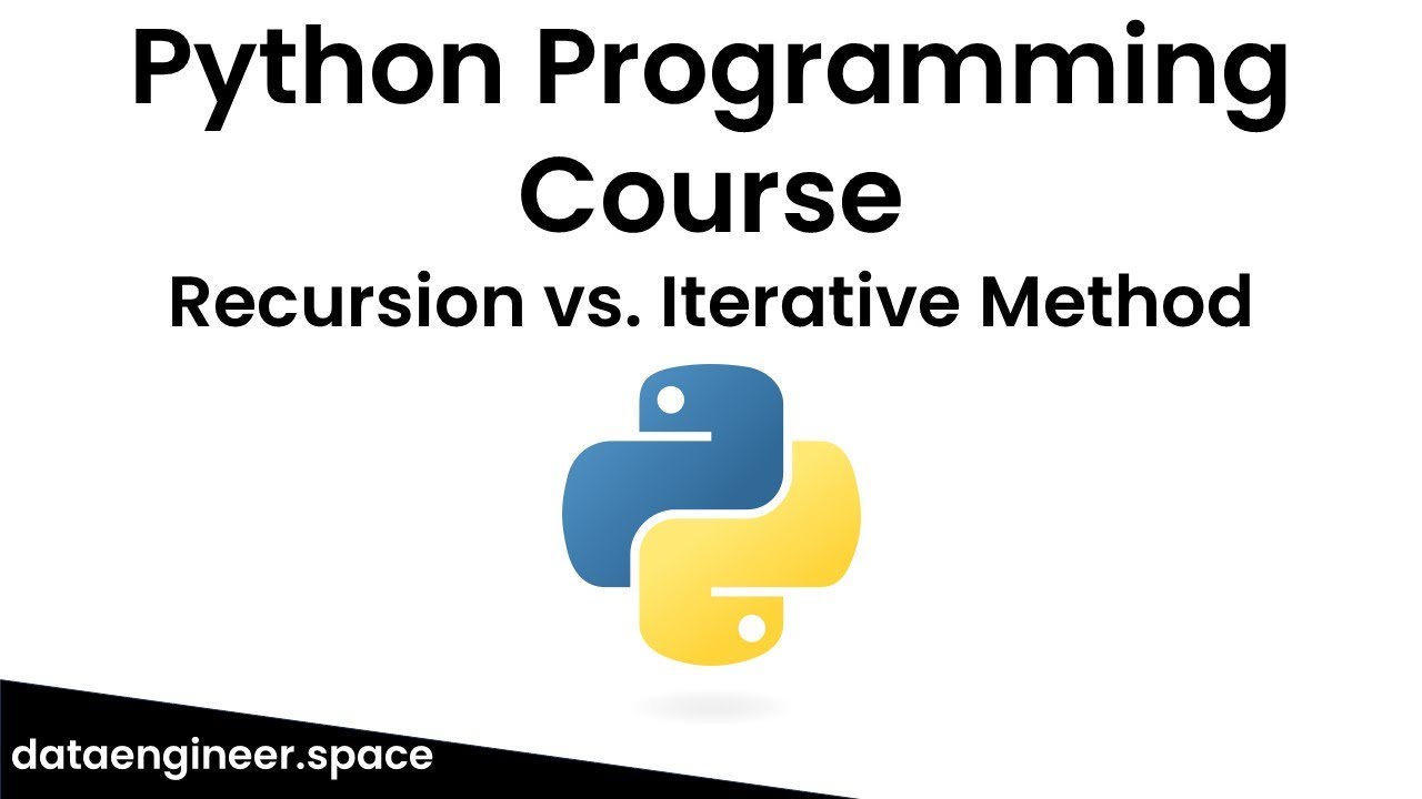 Python Programming Course for Beginners: Recursion vs. Iterative Method #python #programming