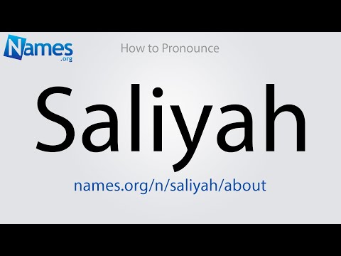 How to Pronounce Saliyah