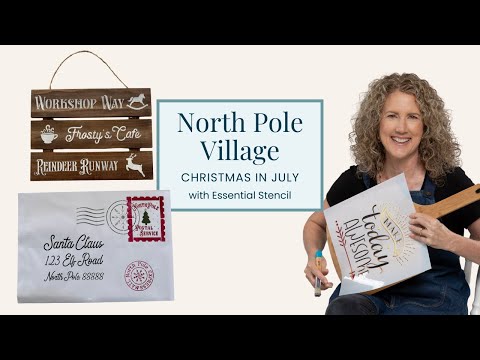 North Pole Village Signs with Essential Stencil's July Stencil of the Month