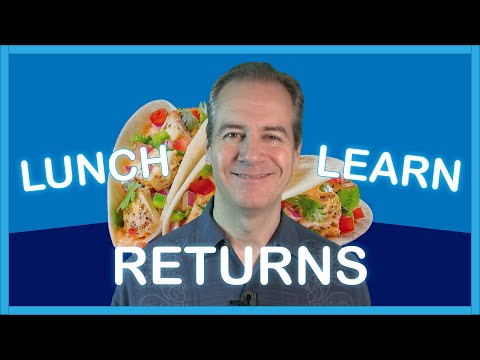 The Lunch and Learn is Back! Here's How.