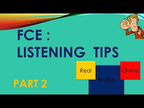 FCE, LISTENING TIPS- PART 2