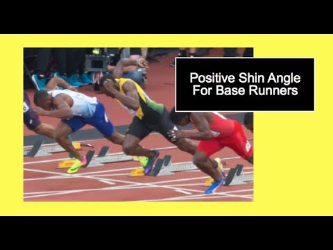 Positive shin angle for base runners