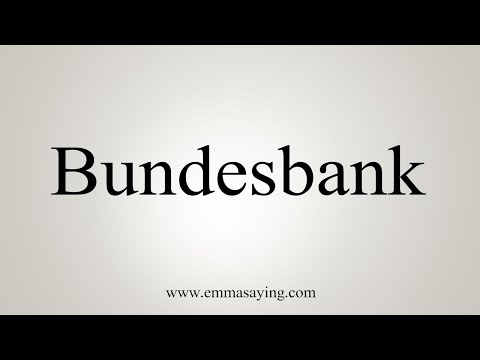 How To Say Bundesbank