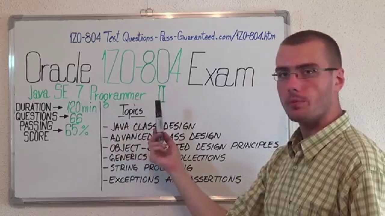 1Z0-804 – Java Exam SE 7 Test Programmer II Questions