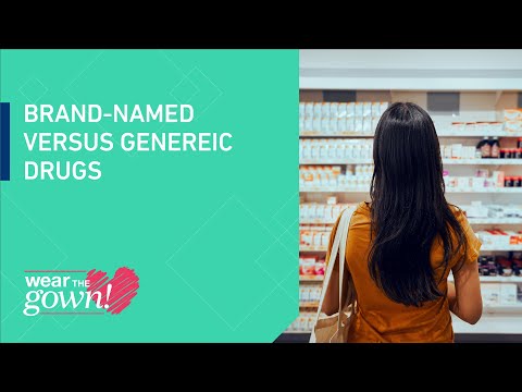Wear the Gown: Brand-Name Drugs Versus Generic Drugs