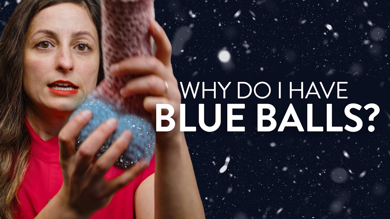 What Is Blue Balls? Causes, Symptoms, and Relief Explained