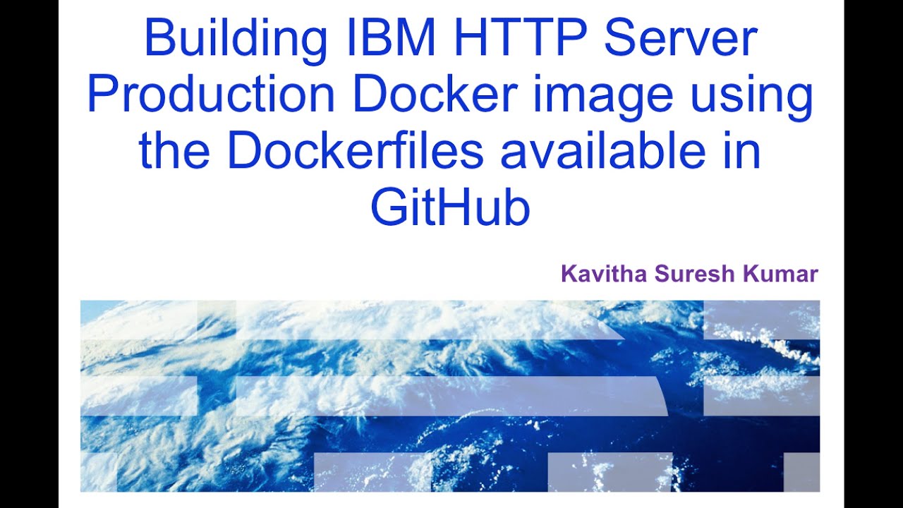 Building IBM HTTP Server Production Docker image using the Dockerfiles available in GitHub