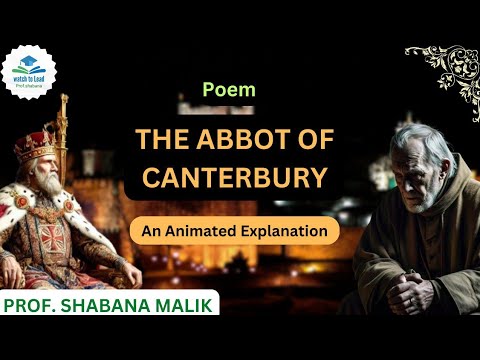 Poem: 6 | The Abbot Of Canterbury By Anonymous | With Urdu Translation By Watch to Lead