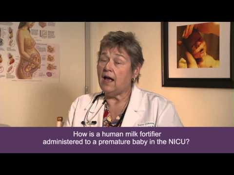 Terry Johnson - How is a human milk fortifier administered to a preemie in the NICU?