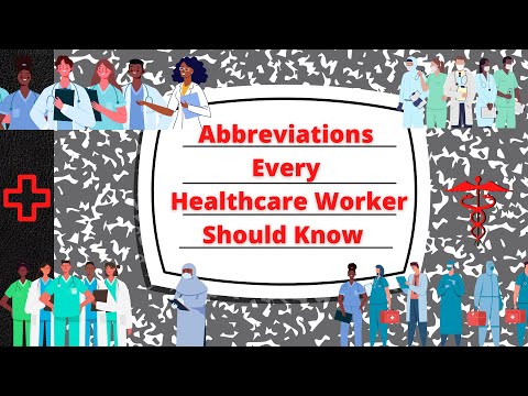 Abbreviations Every Healthcare Worker Should Know | Part 4