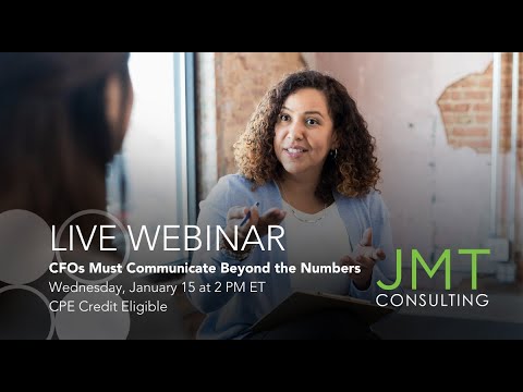 CFOs Must Communicate Beyond the Numbers