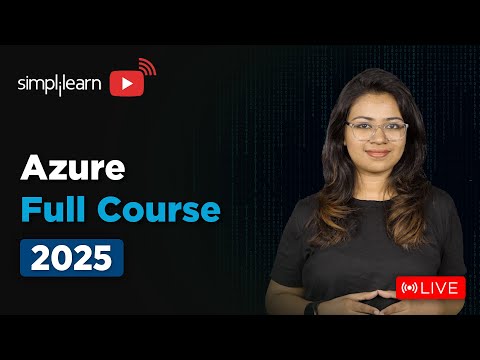 Microsoft Azure Full Course 2025 | Azure Tutorial for Beginners | Azure Training | Simplilearn
