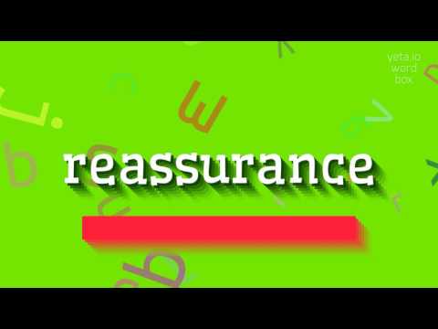How to say "reassurance"! (High Quality Voices)