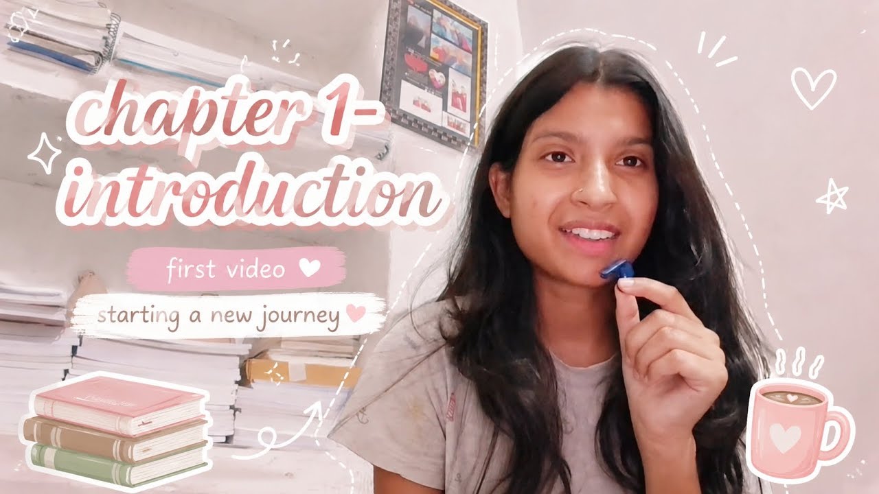 Chapter 1: Introduction (My first video) 