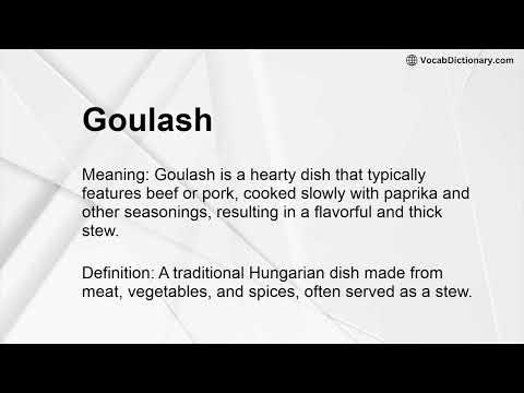 Goulash Meaning