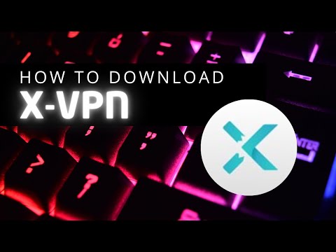 How to download the xvpn in any windows for free