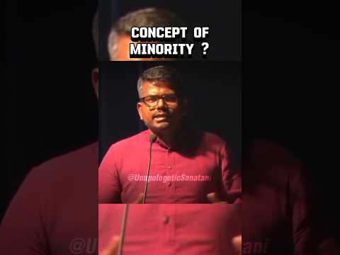 Concept of Minority ? - J Sai Deepak । Unapologetic Sanatani