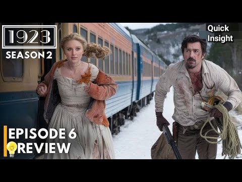 1923 - Season 2 | Episode 6 [Recap]