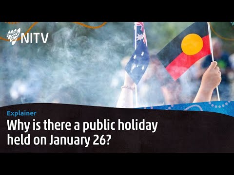 The history of January 26 explained. A Day of Mourning for some, and celebration for others | NITV