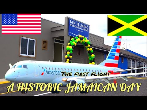 American airlines first flight to Ian Fleming international airport in Jamaica