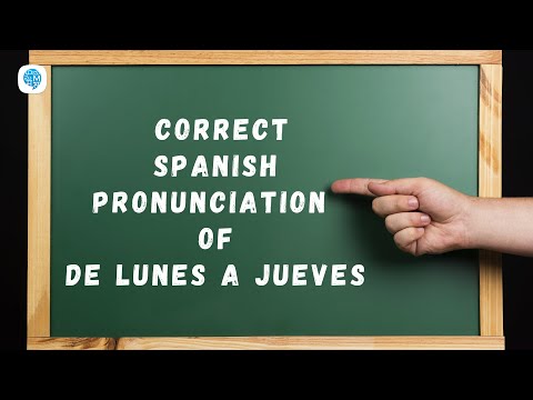 How to pronounce 'Prepositions' (de lunes a jueves) in Spanish? | Spanish Pronunciation