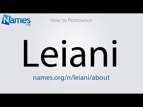 How to Pronounce Leiani