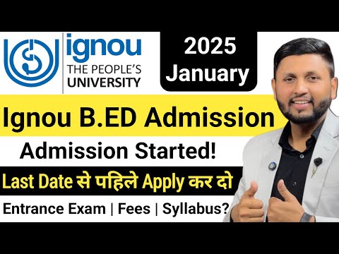 Ignou B.Ed Admission 2025 | Entrance Test? | Ignou B.ed Fees? | Ignou B.Ed 2025 Application Form