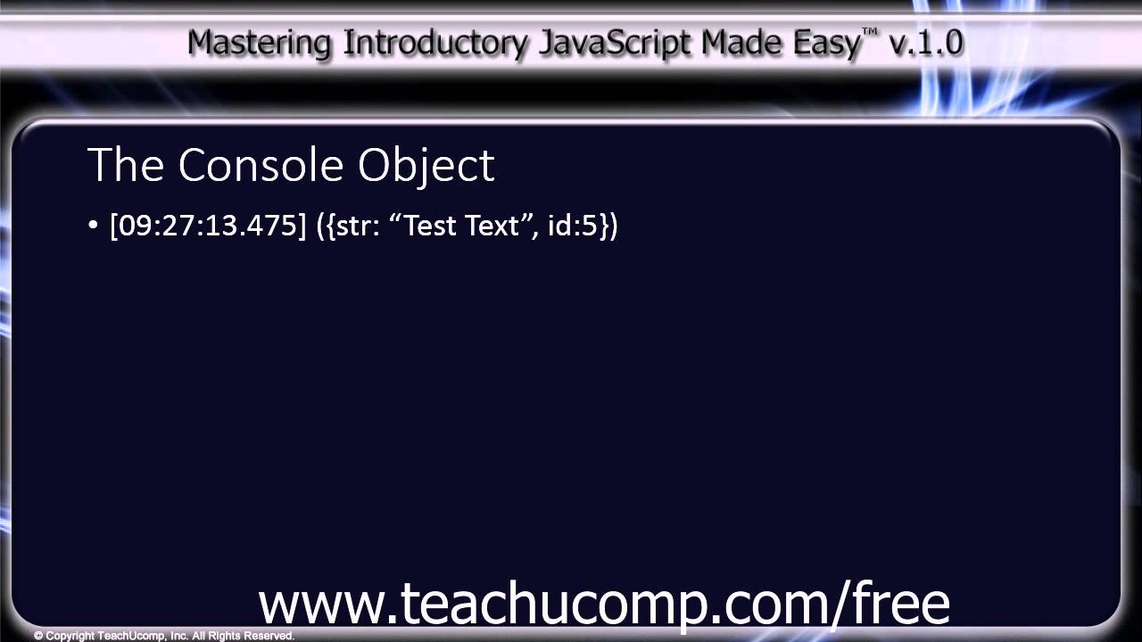 JavaScript Training Tutorial The Console Object