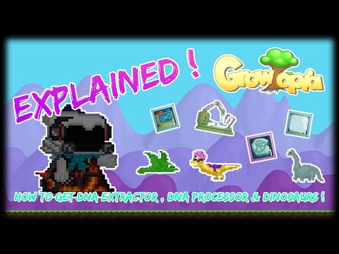 Growtopia | How To Get DNA Extractor , DNA Processor & Dinosaurs !