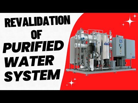 Revalidation of Purified Water System