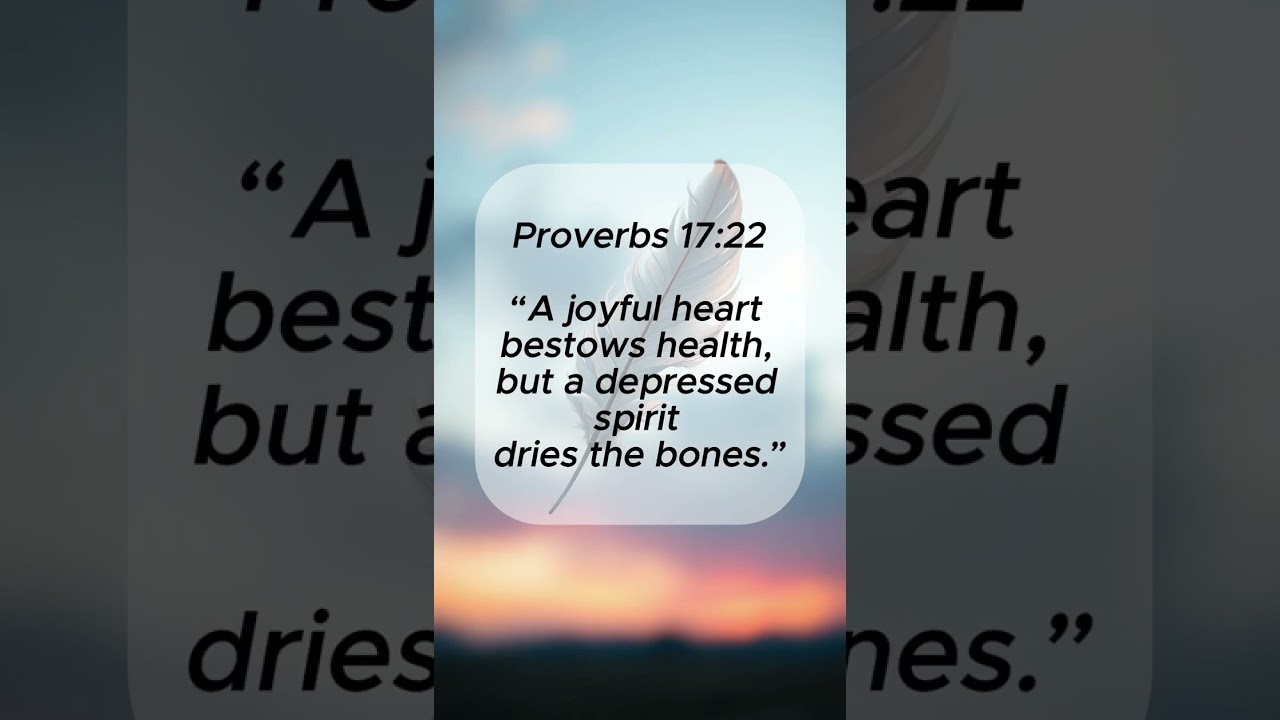 Bible Verse Proverbs 17:22 | Joy and Healing