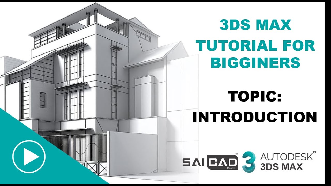 3DS Max Tutorials in Hindi | 3DS Max Tutorial For Beginners | Topic -Introduction
