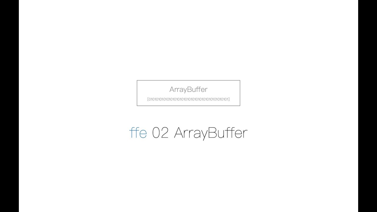 ffe 02 ArrayBuffer