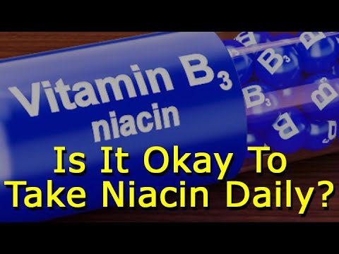 Is It Okay To Take Niacin Daily?
