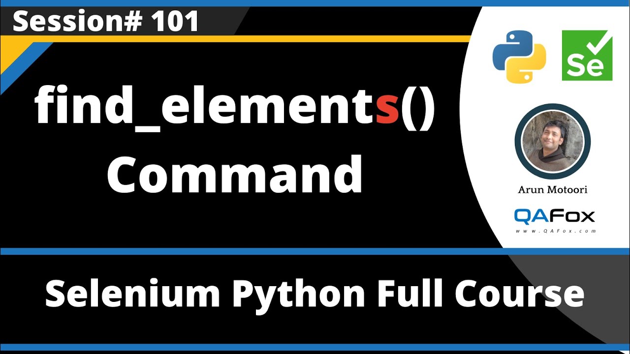 find_elements() Command (Selenium Python - Session 101)