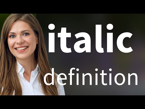 Italic | ITALIC meaning
