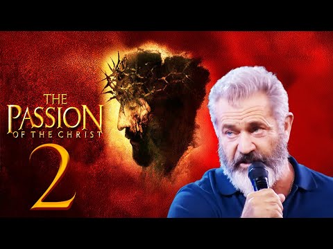 The Passion Of The Christ 2: Resurrection – Mel Gibson’s Boldest Film Yet!