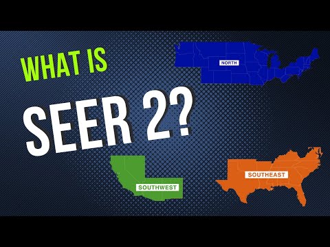 What is SEER 2?