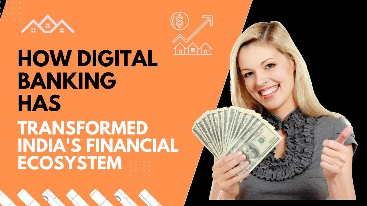 What is Digital Banking? How it transformed India's Financial Ecosystem|Know all about it|Study