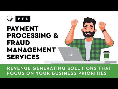 PFS Payment Processing and Fraud Management Services