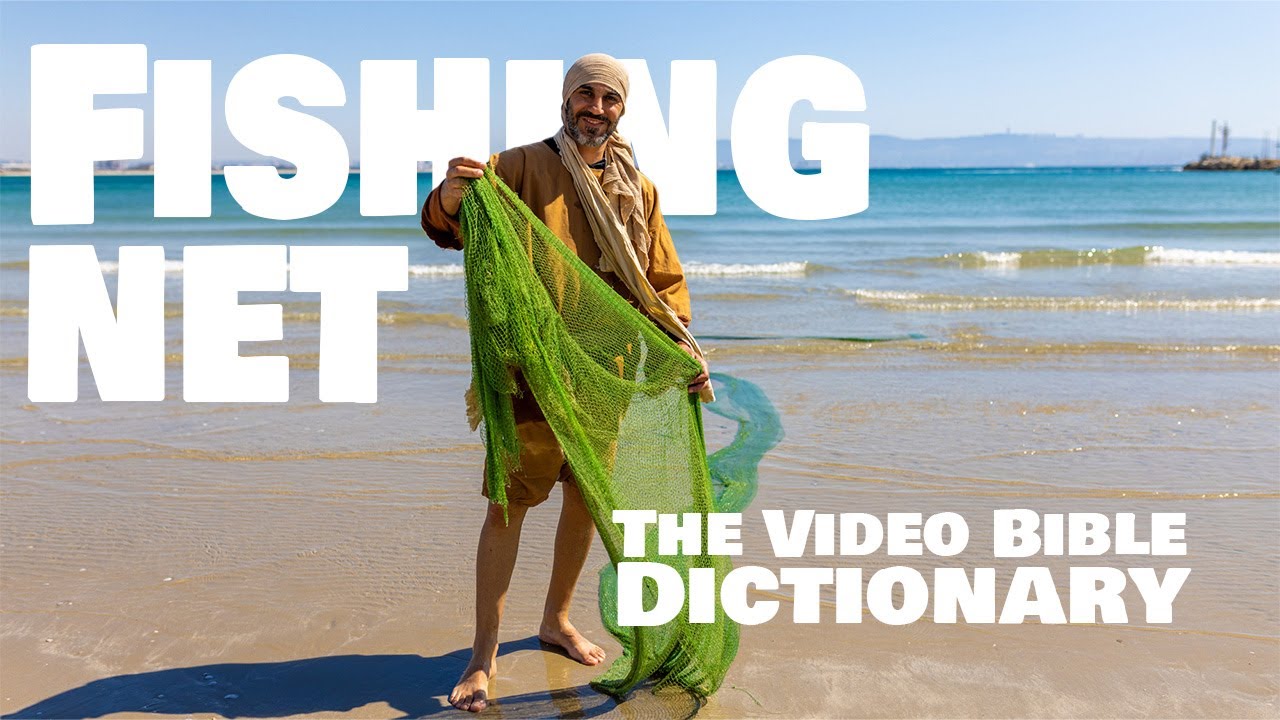 Fishing Net - The Video Bible Dictionary