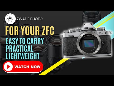 The Best Lenses for Your Nikon Zfc