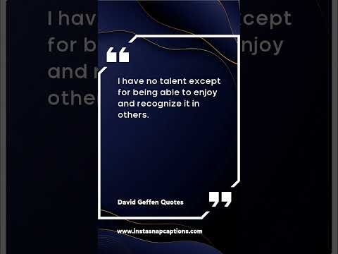 David Geffen Quotes Captions For Instagram | #David #Geffen #Quotes #Captions#Instagram