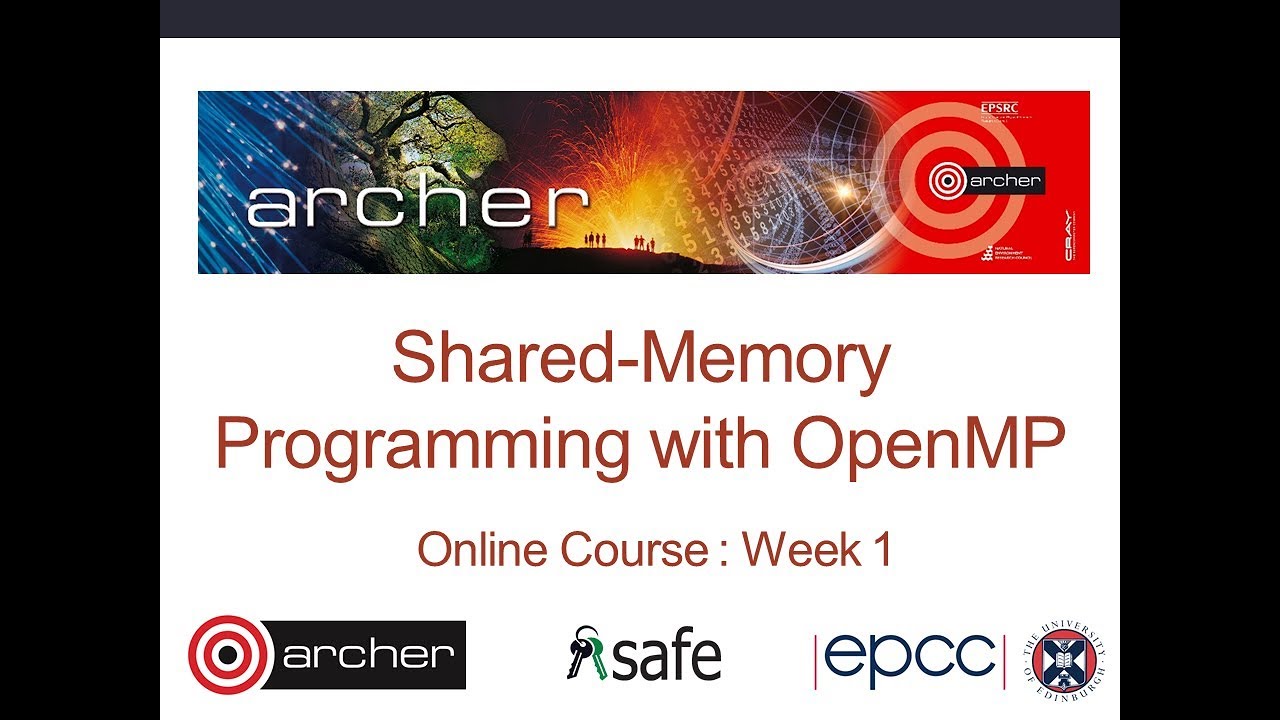 Shared-memory Programming with OpenMP - Week 1 - Online course 2018