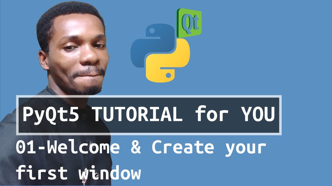 PyQt5 Tutorial #1 - Welcome & Create your first window